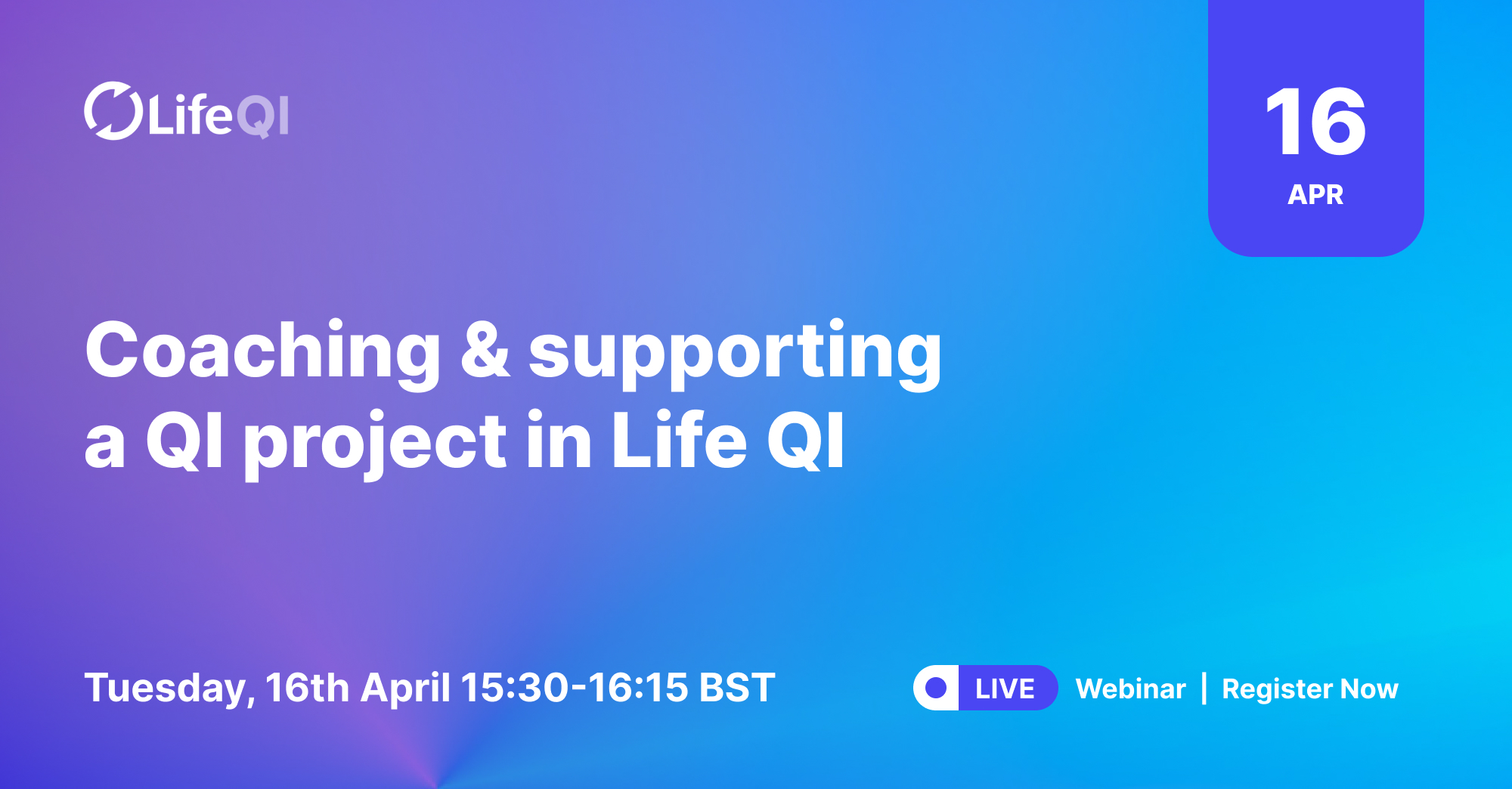 Coaching & Supporting a QI Project in Life QI