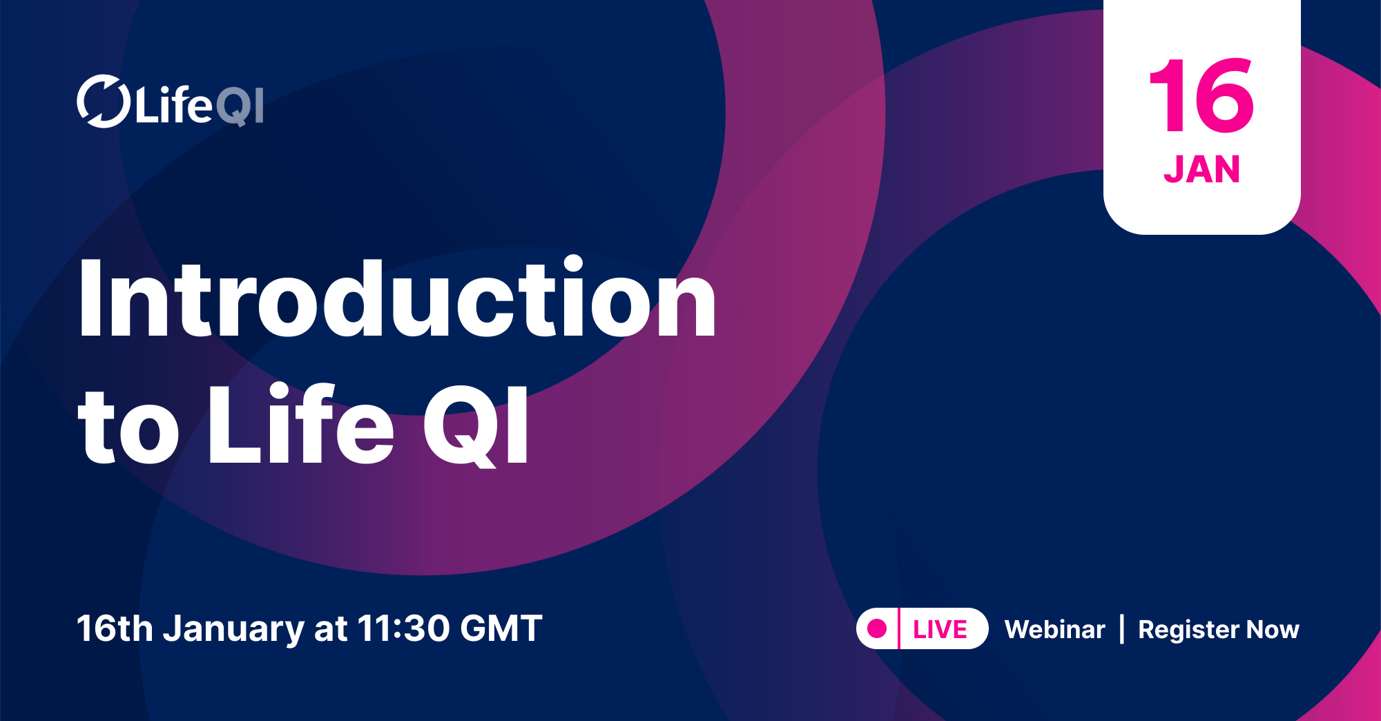 An Introduction to Life QI - Webinar
