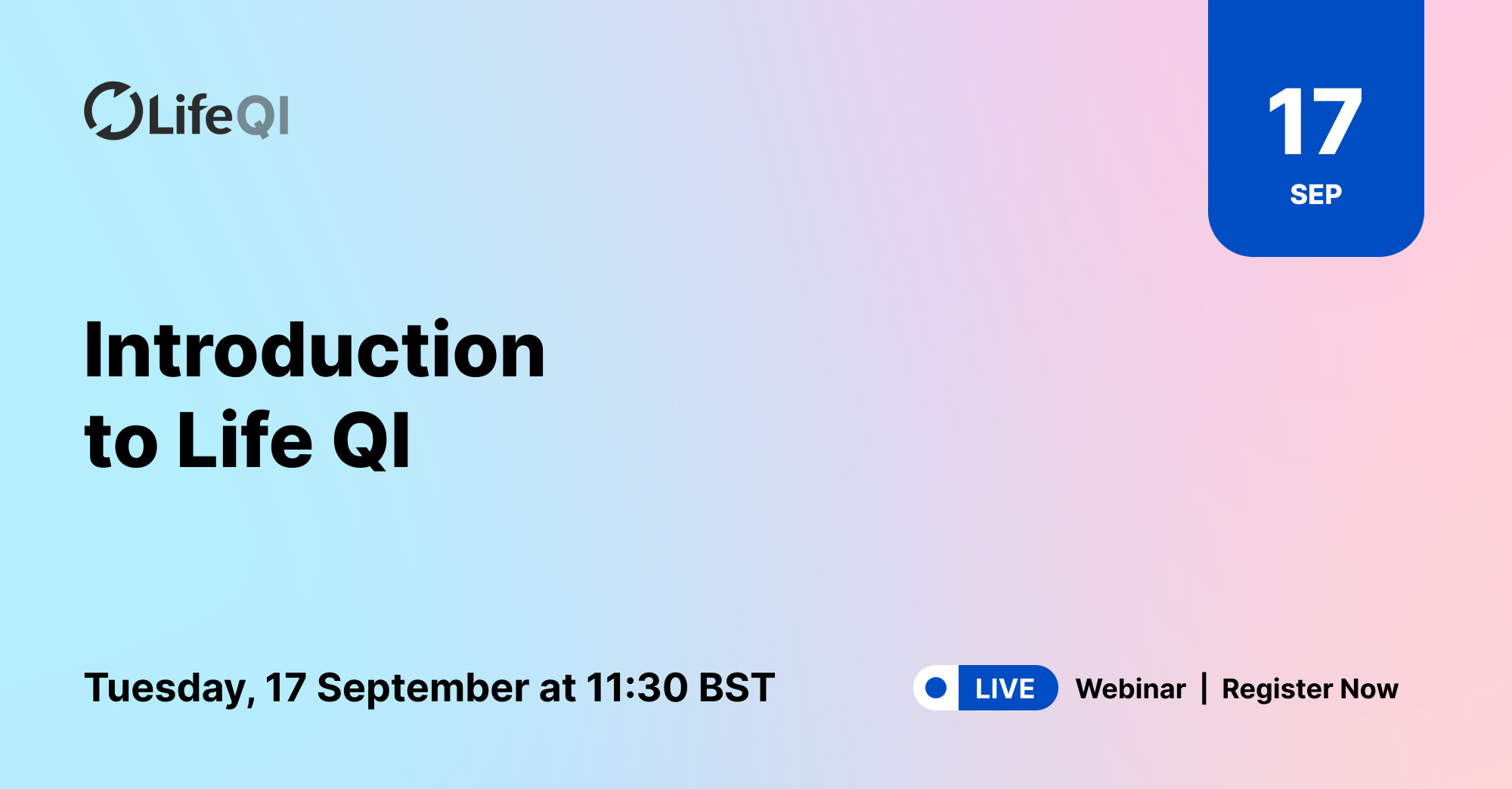 An Introduction to Life QI - Webinar