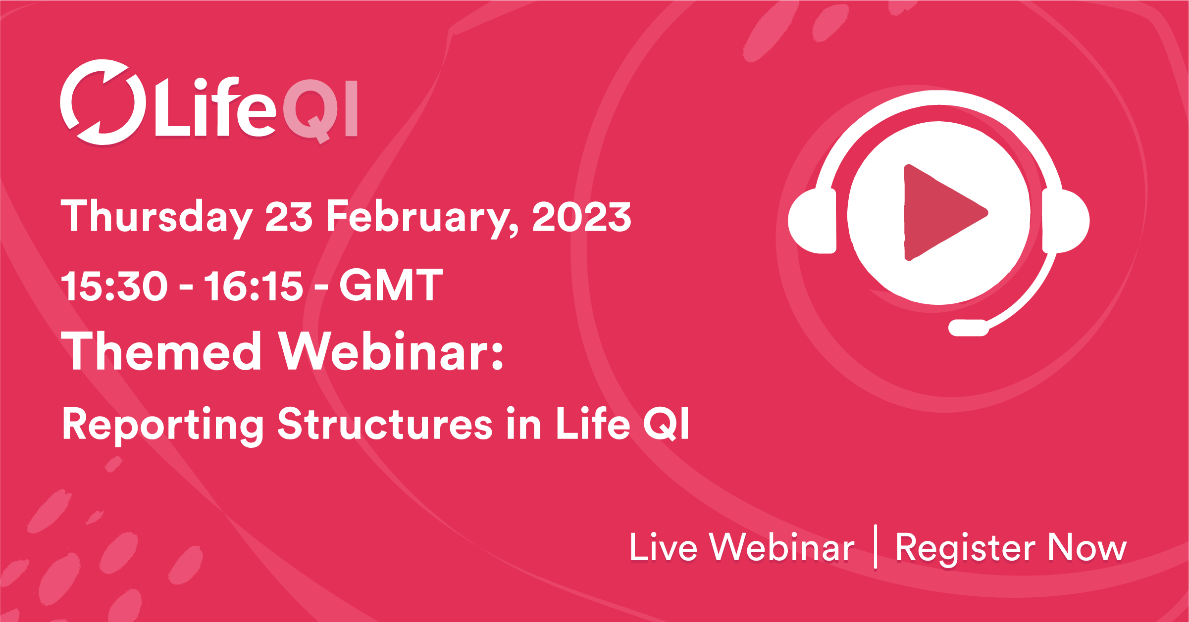 Getting Started with Life QI Webinar