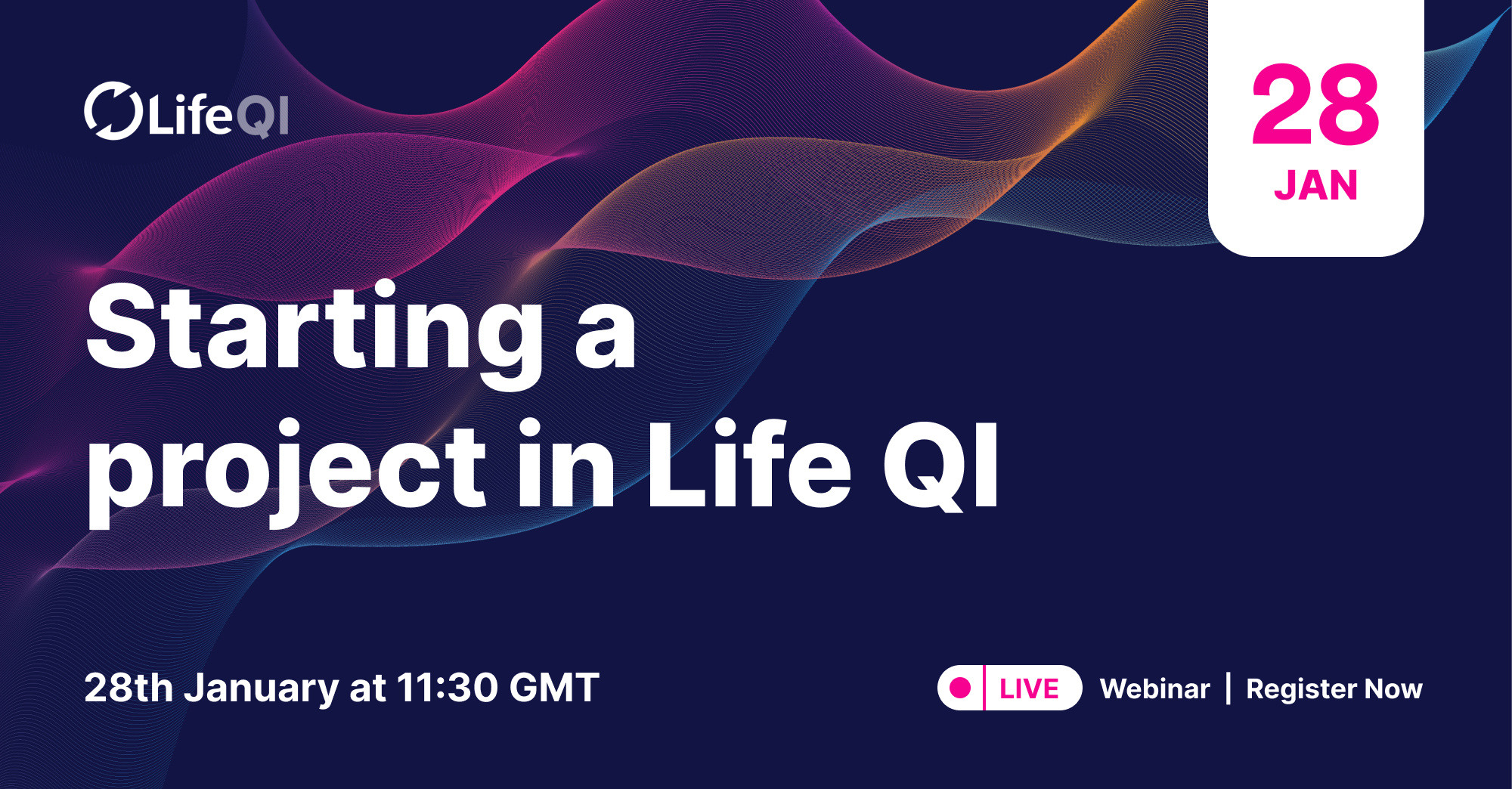 Starting a project in Life QI - Webinar