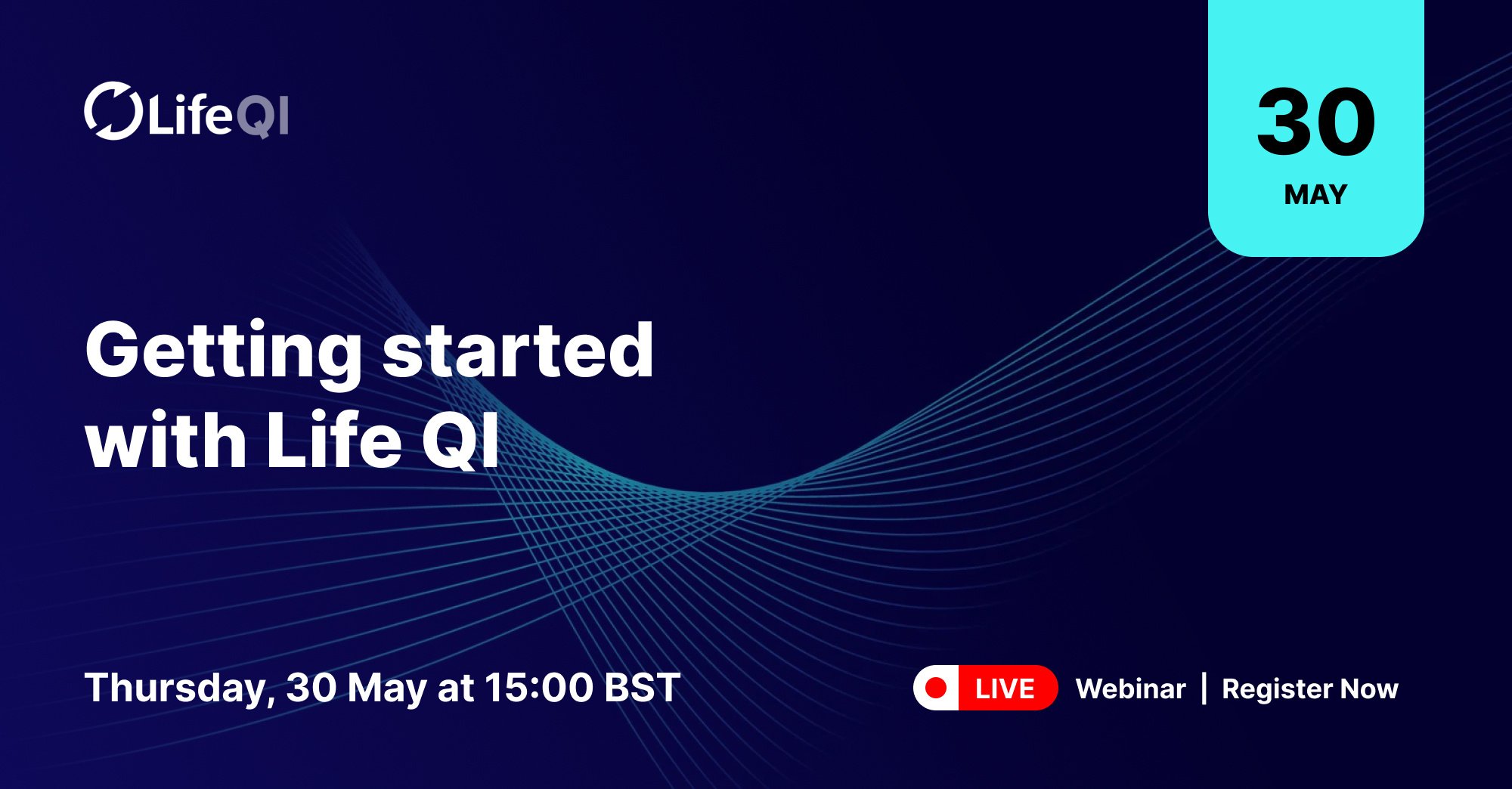 Getting Started with Life QI Webinar