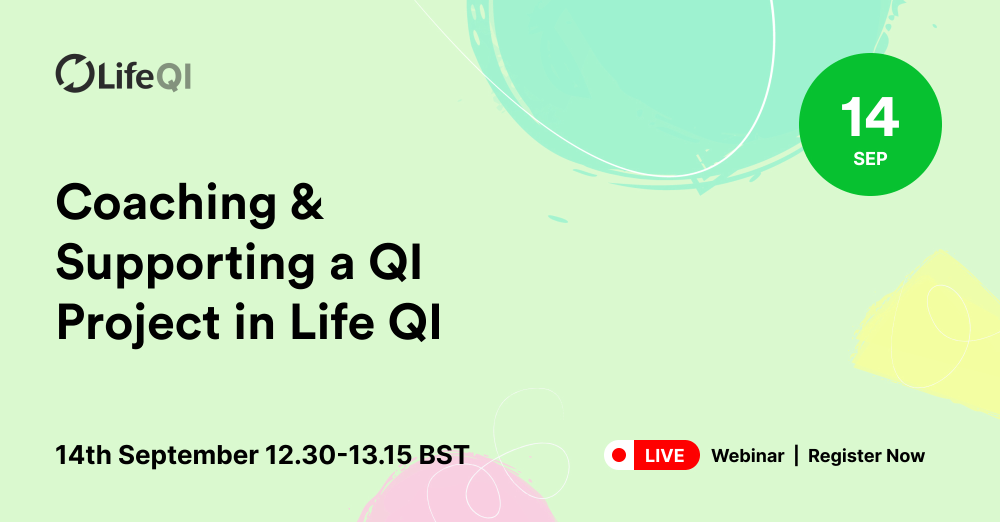 Coaching & Supporting a QI Project in Life QI