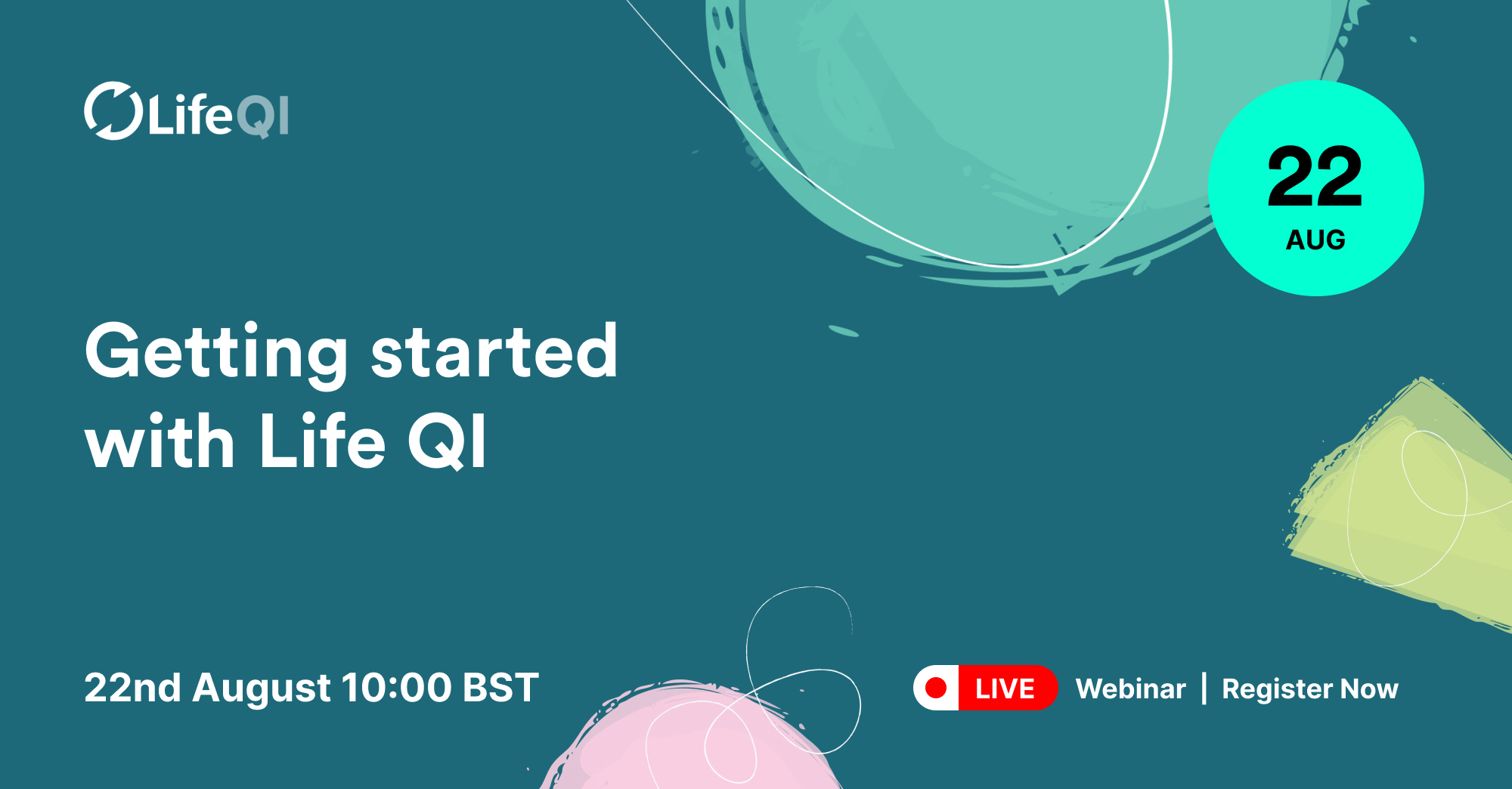Getting Started with Life QI Webinar
